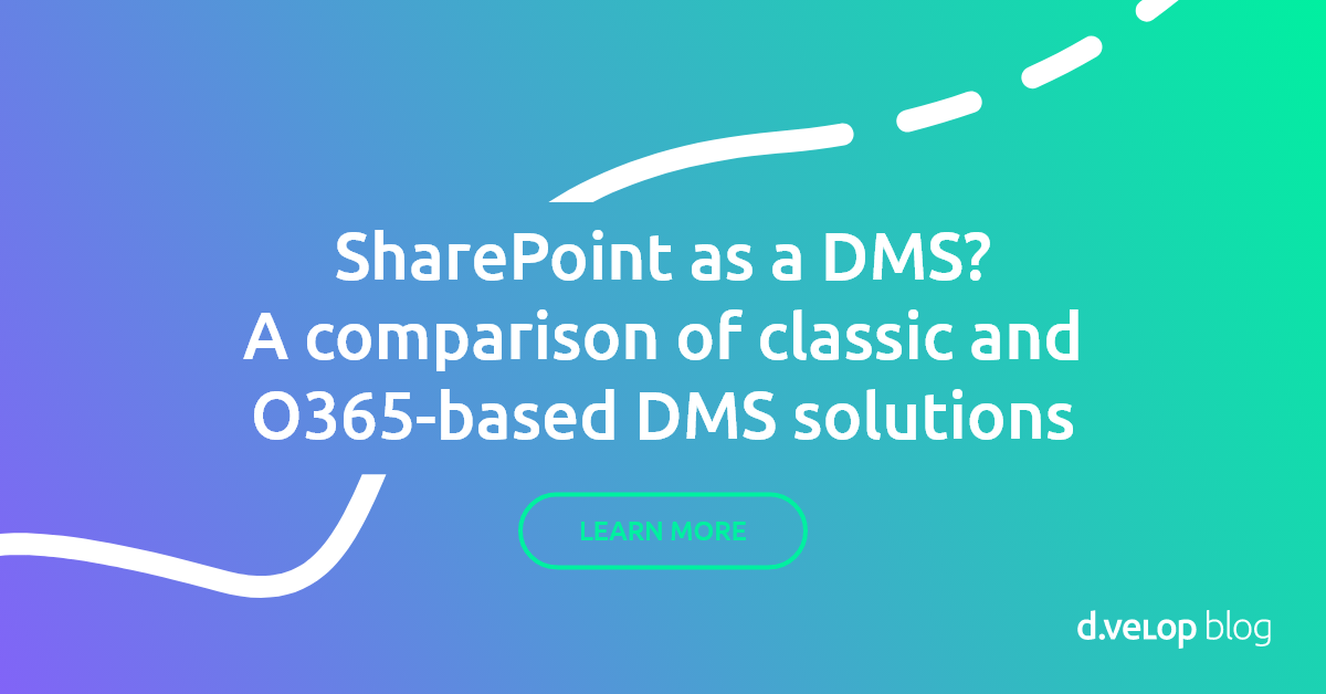 Comparing Classic and M365-Based DMS Solutions | d.velop