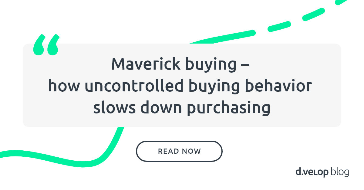 Maverick Buying. Digitised Procurement Process | d.velop Blog