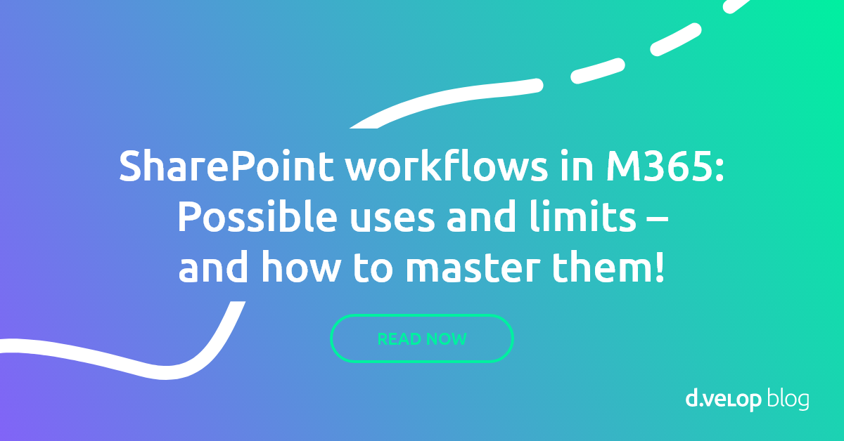 SharePoint Workflows in M365 - Possible Uses and Limits