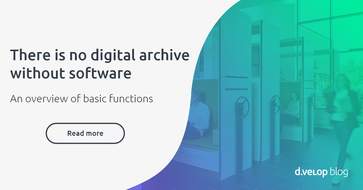 Digital Archive Software Overview | d.velop blog