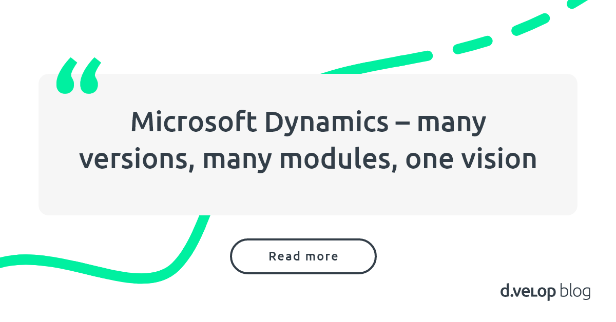Microsoft Dynamics – many versions, many modules, one vision - d.velop Blog