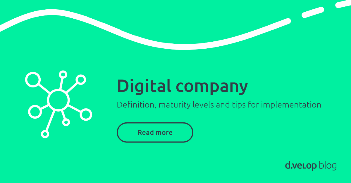 Digital Company. Definition, Advantages and Implementation