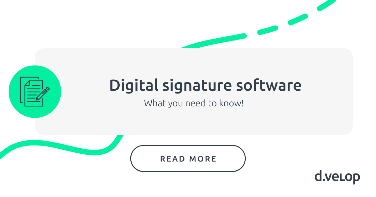 Digital Signature Software - What you need to know - d.velop