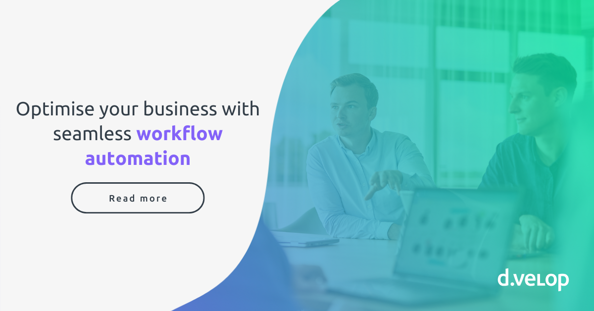 Optimise your business with seamless workflow automation - d.velop Blog